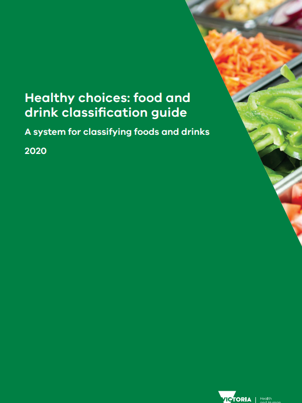 Healthy Choices Food And Drink Classification Guide Healthy Eating Healthy Choices Food And Drink Classification Guide Healthy Eating